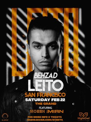 Behzad Leito Live In San Francisco event · Sat, February 22, 2020 · The ...
