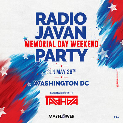 Radio Javan Memorial Day Weekend Party in Washington DC