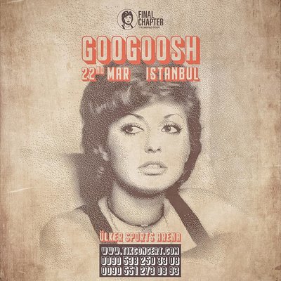 Googoosh Live in Istanbul event · Fri, March 22, 2024 · Ülker Sports ...