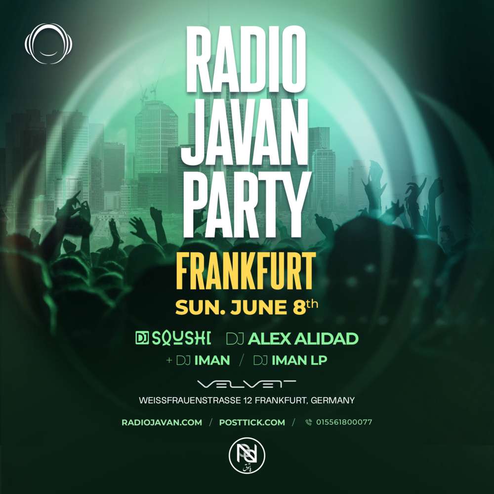 Radio Javan Party in Frankfurt event · Sun, June 8, 2025 · Velvet Club ...