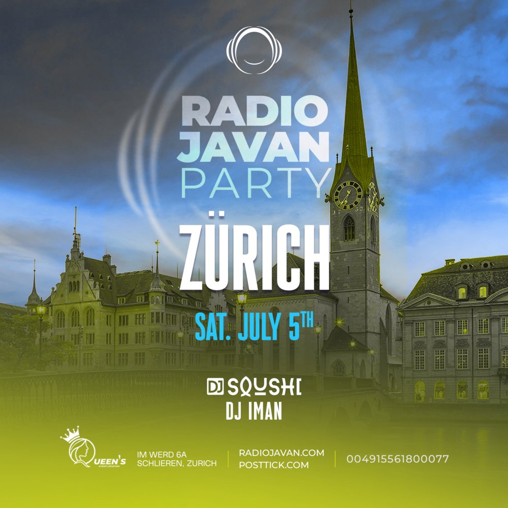 Radio Javan Party in Zurich event · Sat, July 5, 2025 · Queen's · Im ...