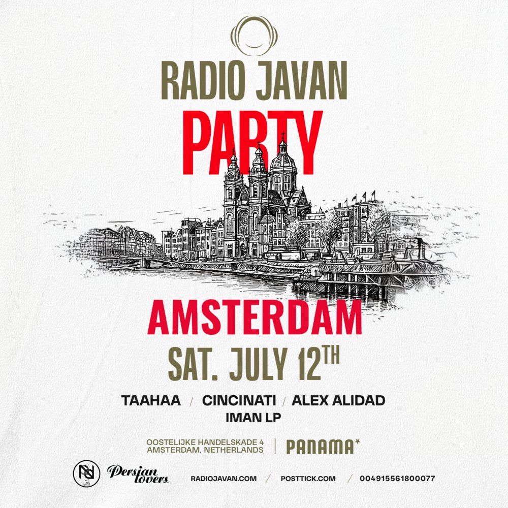 Radio Javan Party in Amsterdam event · Sat, July 12, 2025 · Panama ...