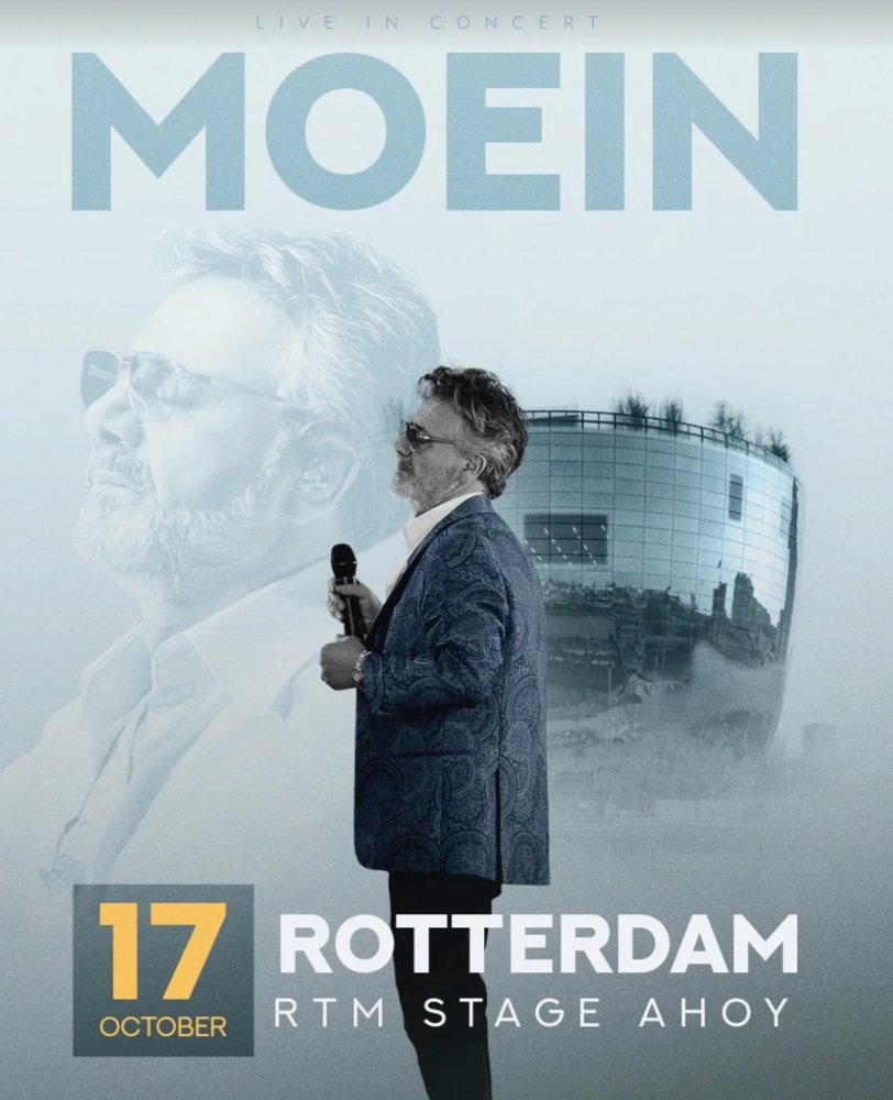 Moein Live in Rotterdam event · Fri, October 17, 2025 · Rotterdam Ahoy ...