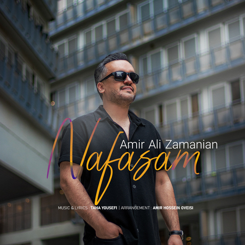 Nafasam - Single by Amir Ali Zamanian