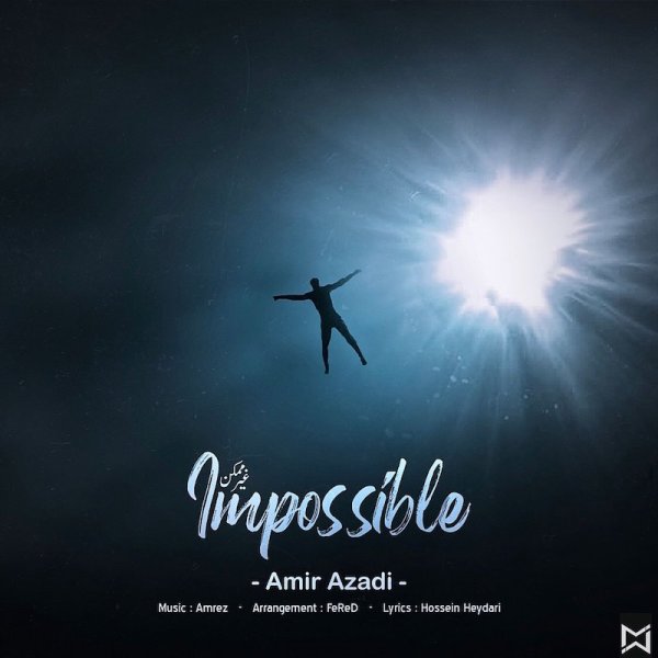 Impossible - Single by Amir Azadi