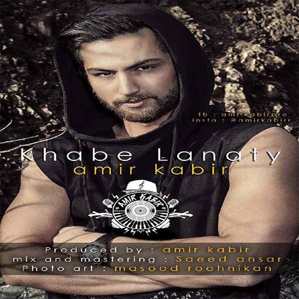 Khabe Lanaty - Single by Amir Kabir
