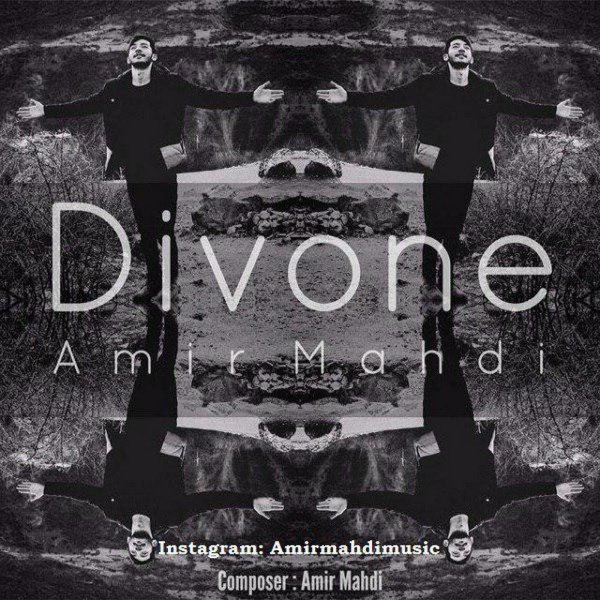 Divone - Single by Amir Mahdi