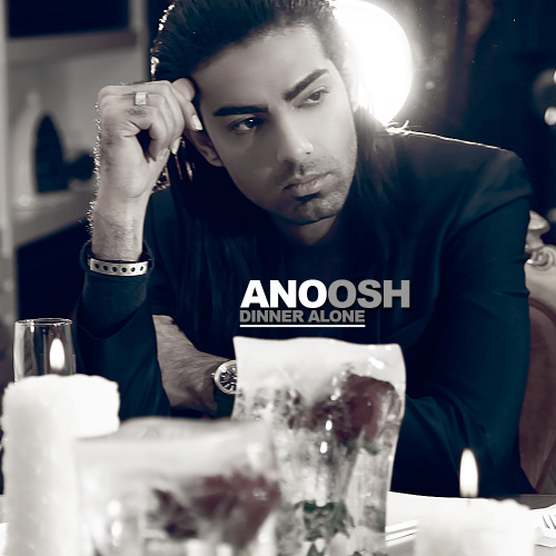 Dinner Alone song by Anoosh