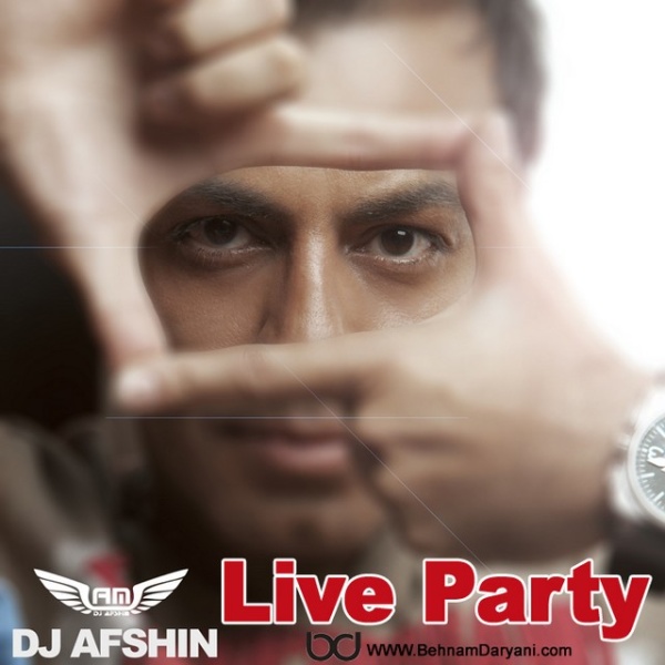 Live Party - Single by DJ Afshin