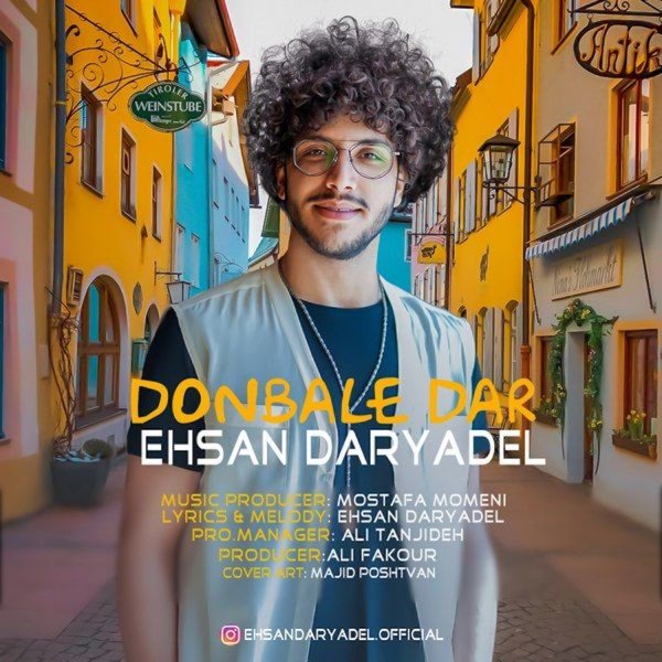 Donbale Dar - Single by Ehsan Daryadel