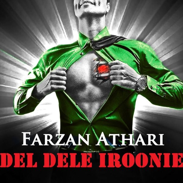 Del Dele Iroonie - Single by Farzan Athari