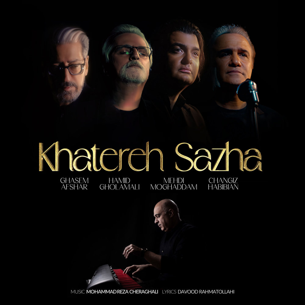 Khatereh Sazha song by Ghasem Afshar, Hamid Gholamali, Mehdi Moghadam ...