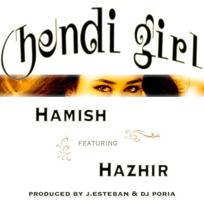 Hendi Girl (Ft Hazhir) - Single by Hamish
