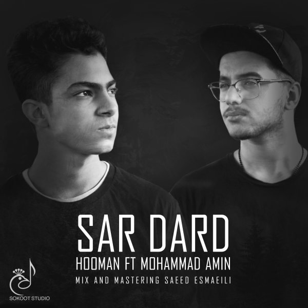 Sar Dard - Single by Hooman and Mohammad Amin