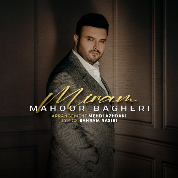 Miram song by Mahoor Bagheri