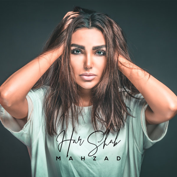 Har Shab - Single by Mahzad
