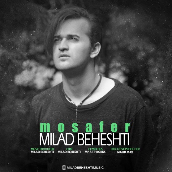 Mosafer - Single by Milad Beheshti