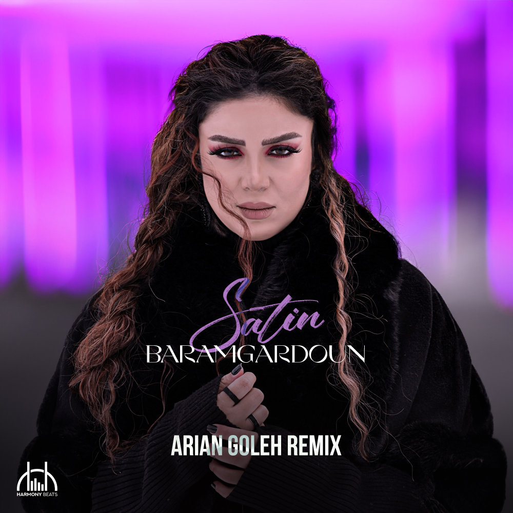 Baramgardoun (Arian Goleh Remix) song by Satin