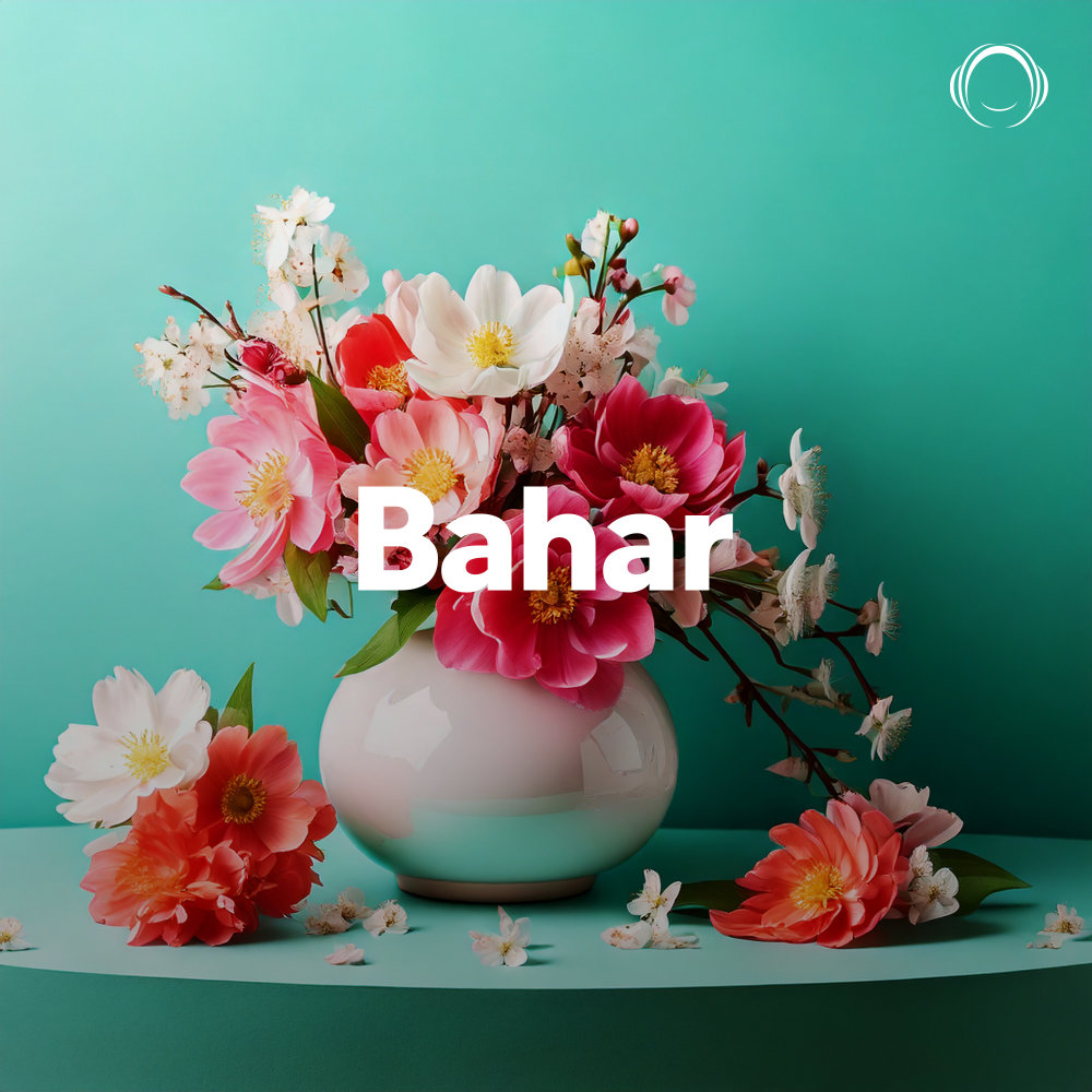 Bahar Music Playlist