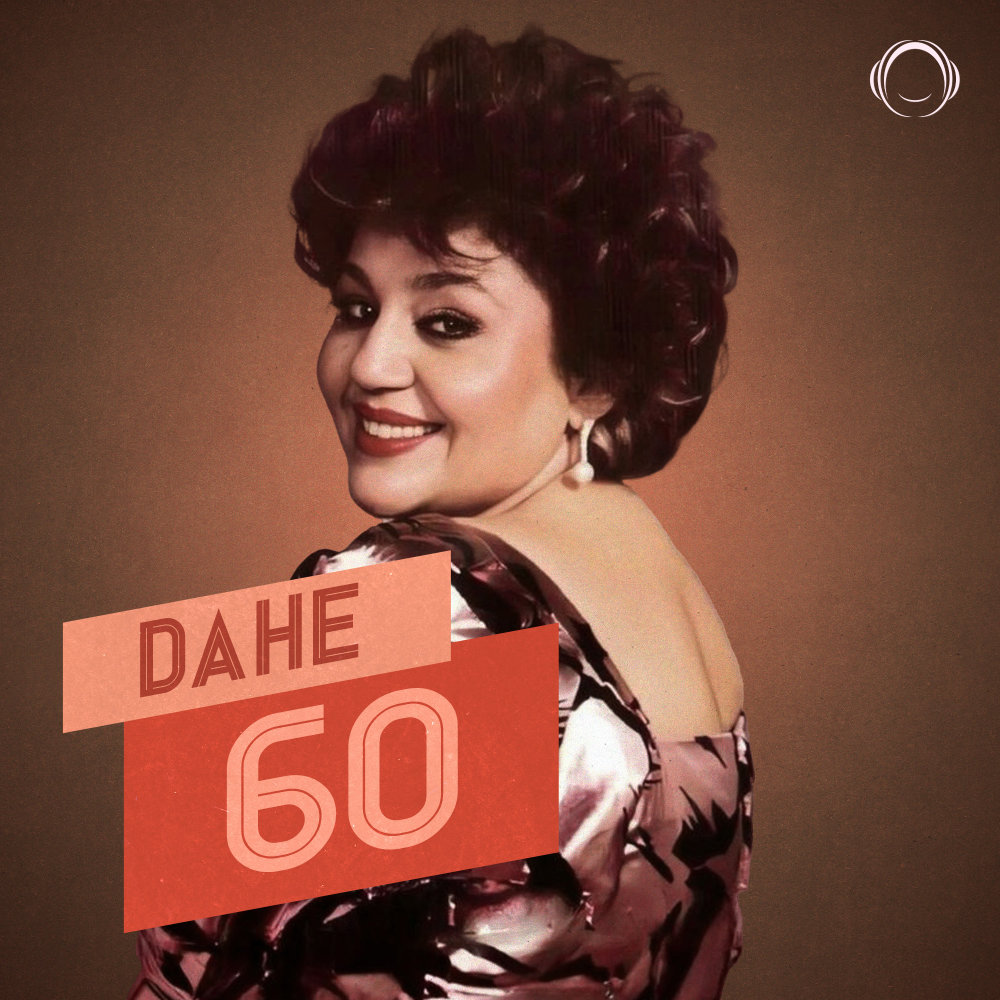 Dahe 60 Music Playlist