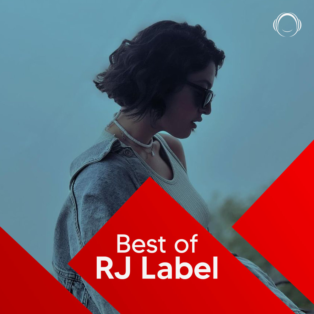 Best of RJ Label Music Playlist