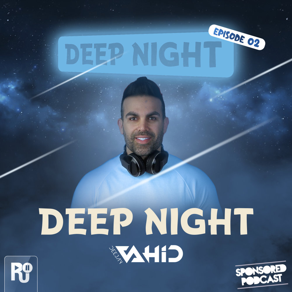 Deep Night 2 Podcast by Deejay Vahid on Radio Javan