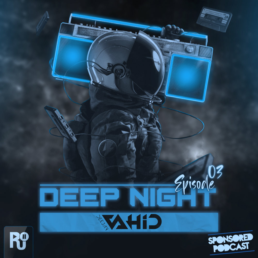 Deep Night 3 Podcast by Deejay Vahid on Radio Javan