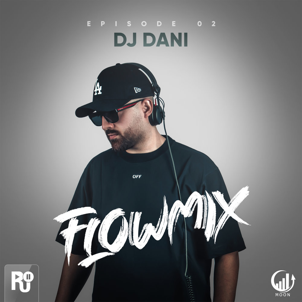 Flowmix 2 Podcast by DJ Dani on Radio Javan