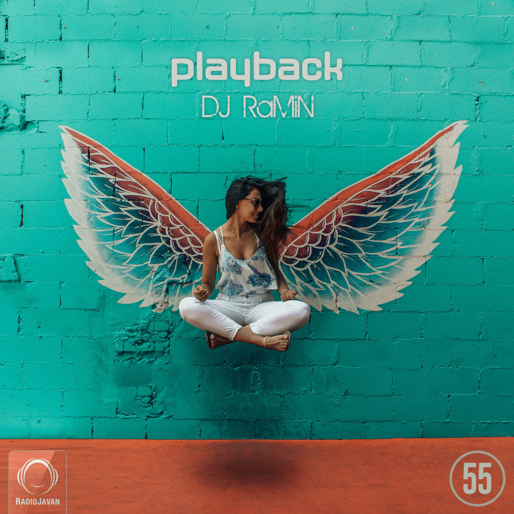 Playback 55 Podcast By DeeJay Ramin On Radio Javan